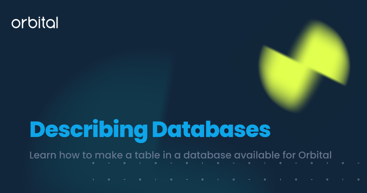 Describing Databases - Orbital