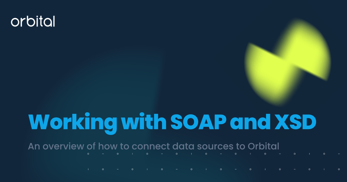 Using SOAP to describe your services - Orbital